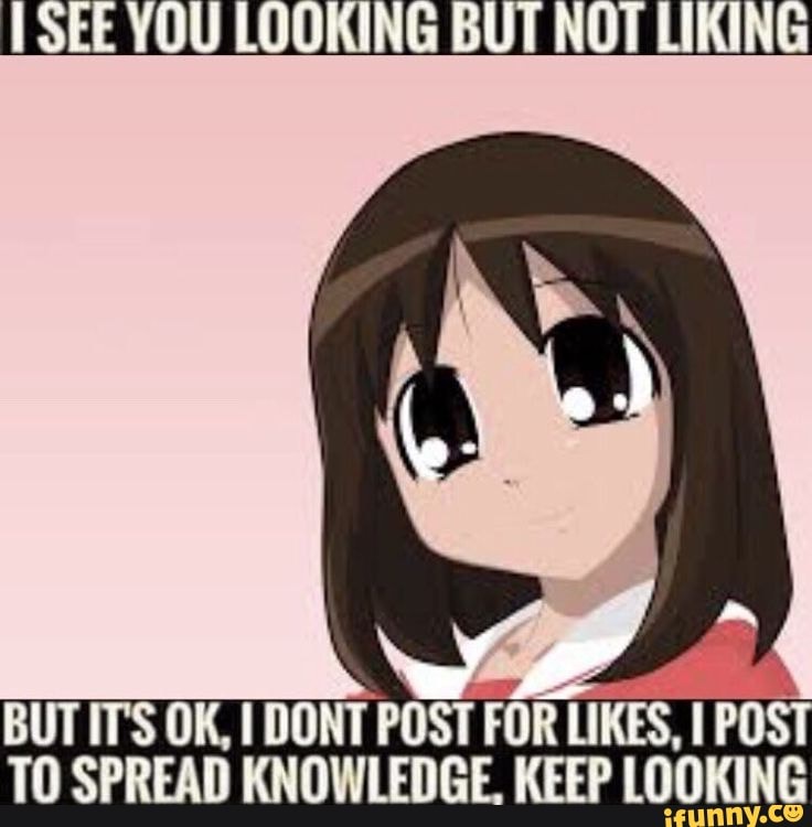 SEE YOU LOOKING BUT NOT LIKIN BUT IT'S OK, I DONT POST FOR LIKES, I PO ...