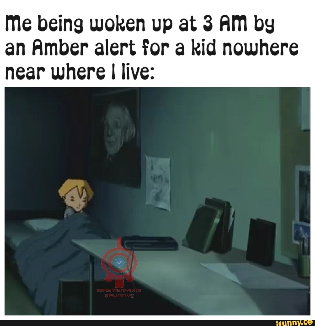 Amberalert memes. Best Collection of funny Amberalert pictures on iFunny