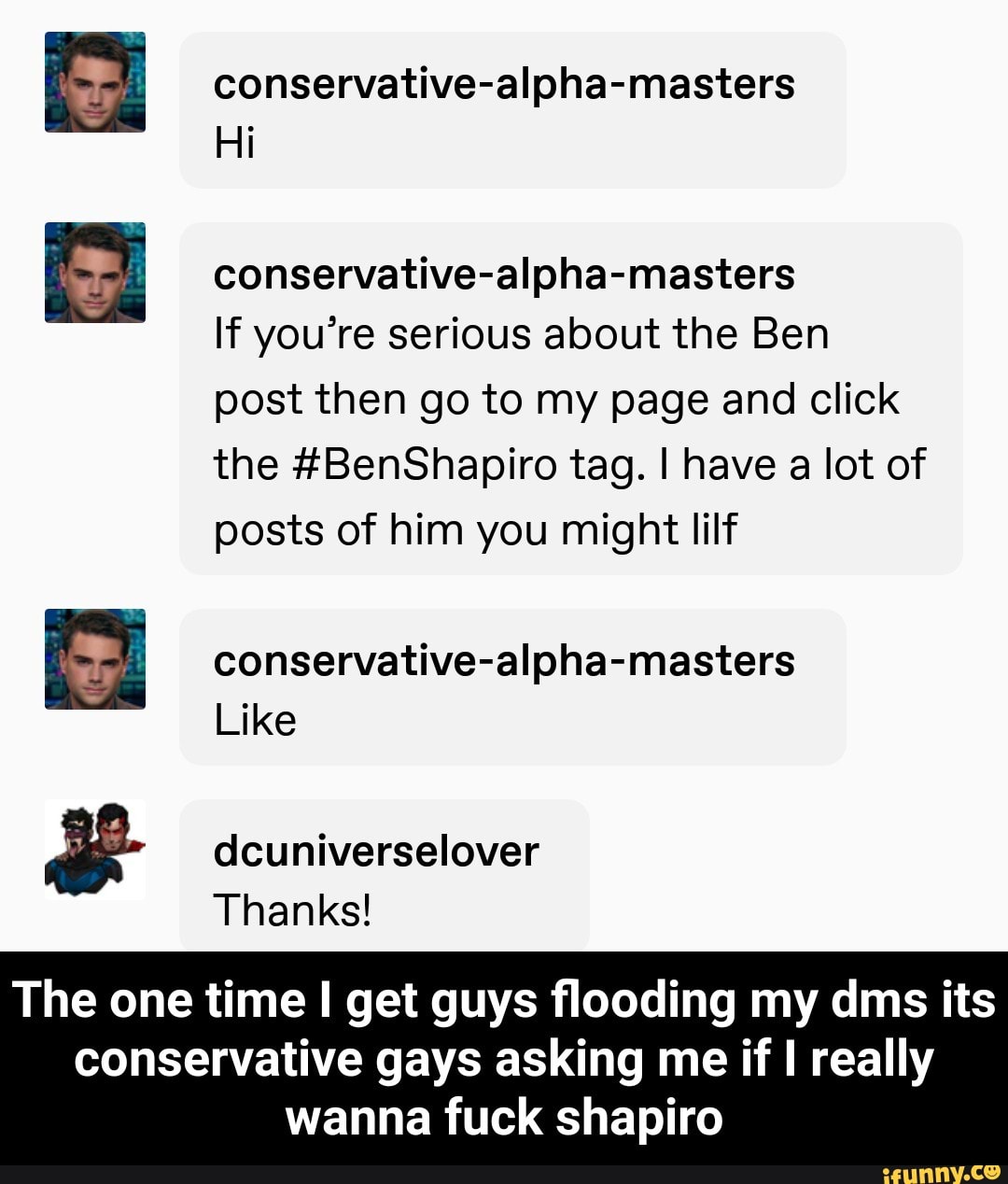 Conservative-alpha-masters - The one time I get guys flooding my dms ...