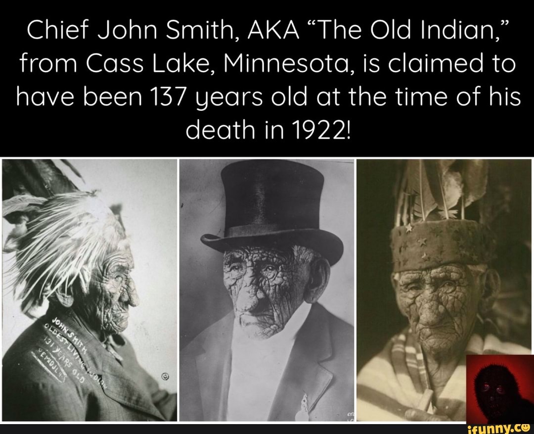 Chief John Smith, AKA "The Old Indian," from Cass Lake, Minnesota, is ...
