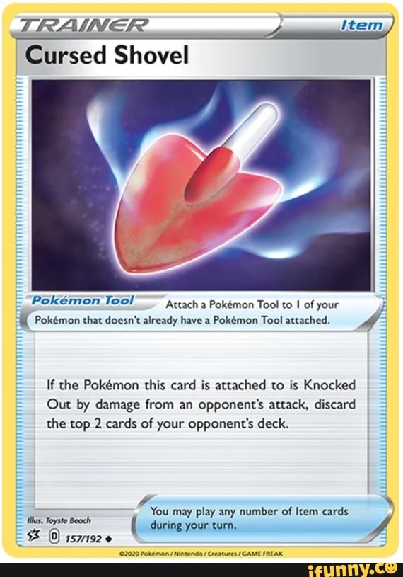 TRAINER item Cursed Shovel Pokemon Tee Attach a Pokemon Tool to of your ...