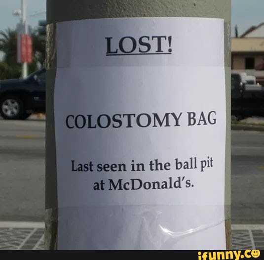 I LOST! COLOSTOMY BAG Last seem ball pit II at - iFunny