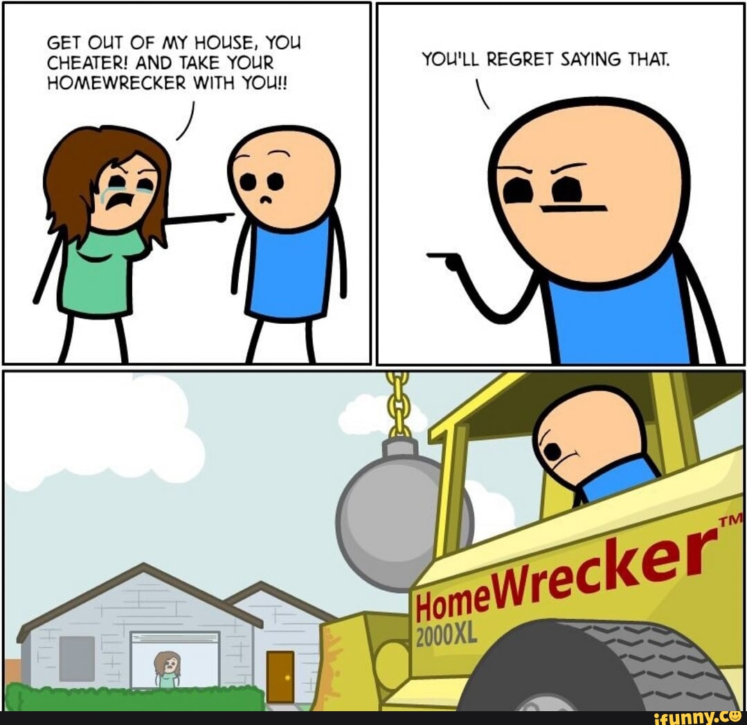 Homewrecker memes. Best Collection of funny Homewrecker pictures on iFunny