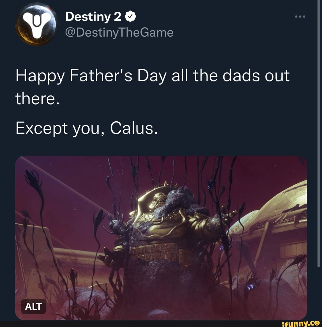 Destiny 2 @ @DestinyTheGame Happy Father's Day all the dads out there ...