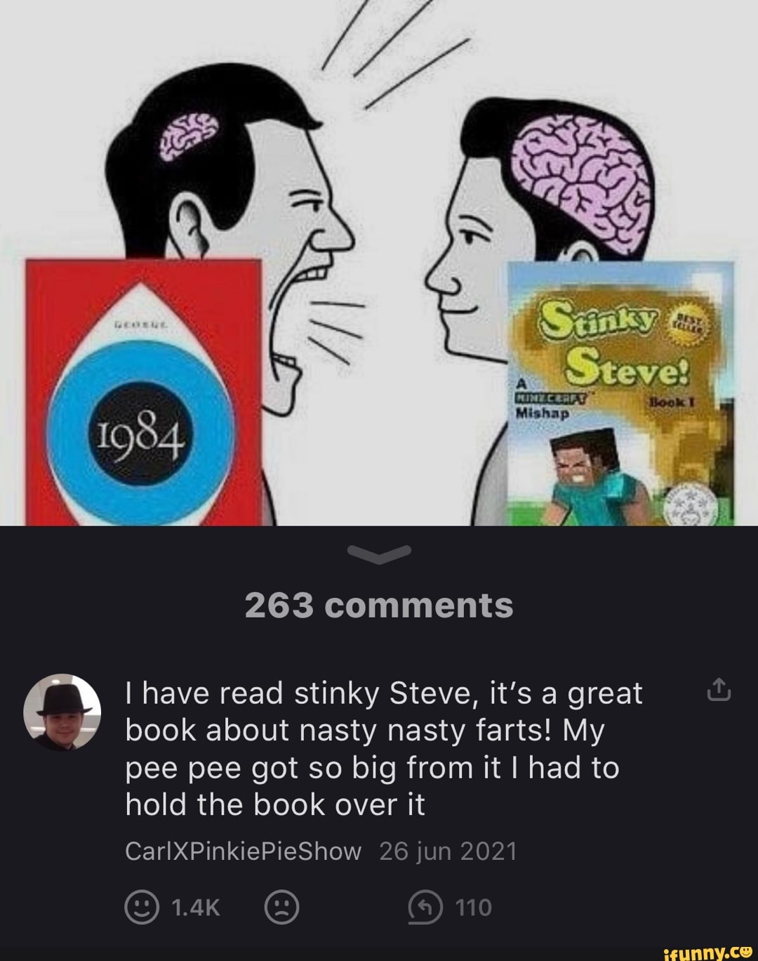263 comments I have read stinky Steve, it's a great book about nasty ...