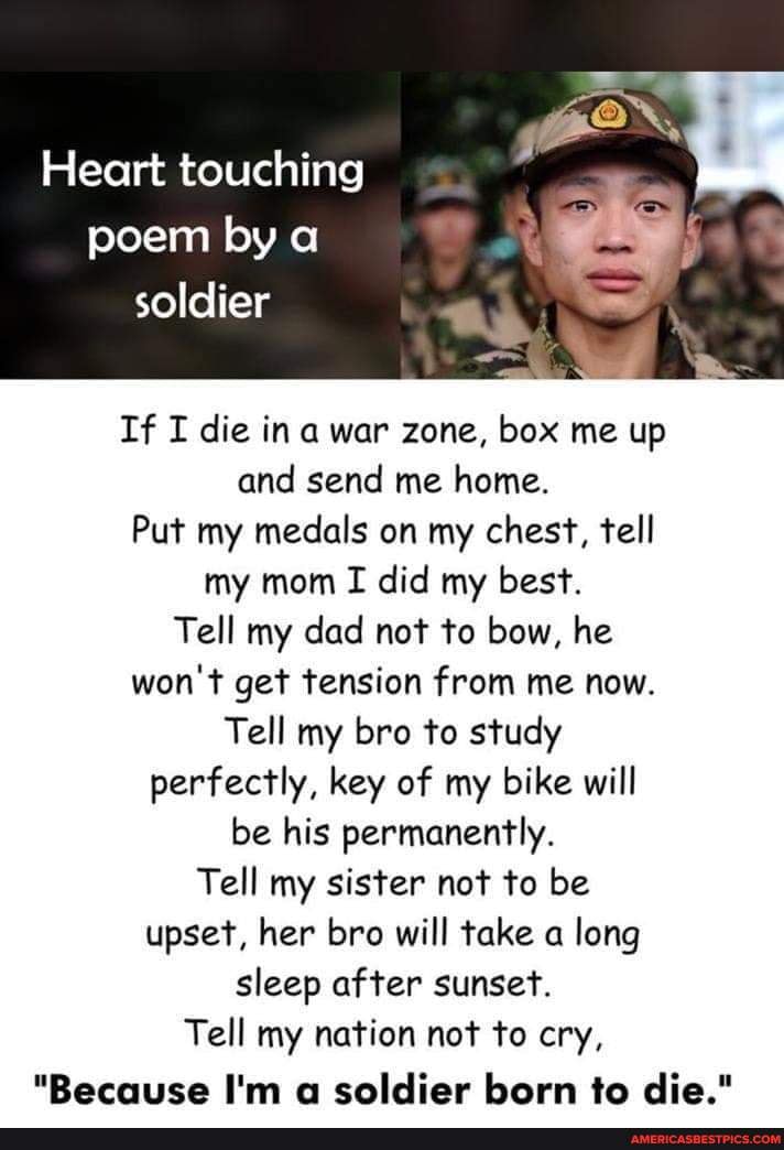 Heart touching poem by a soldier If I die ina war zone, box me up and ...