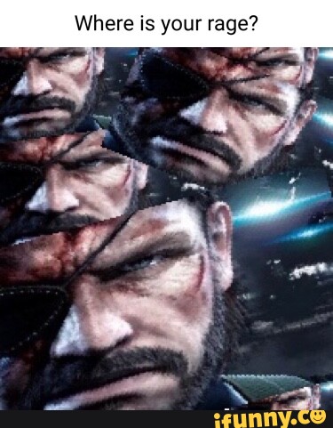 Where is your rage? - iFunny