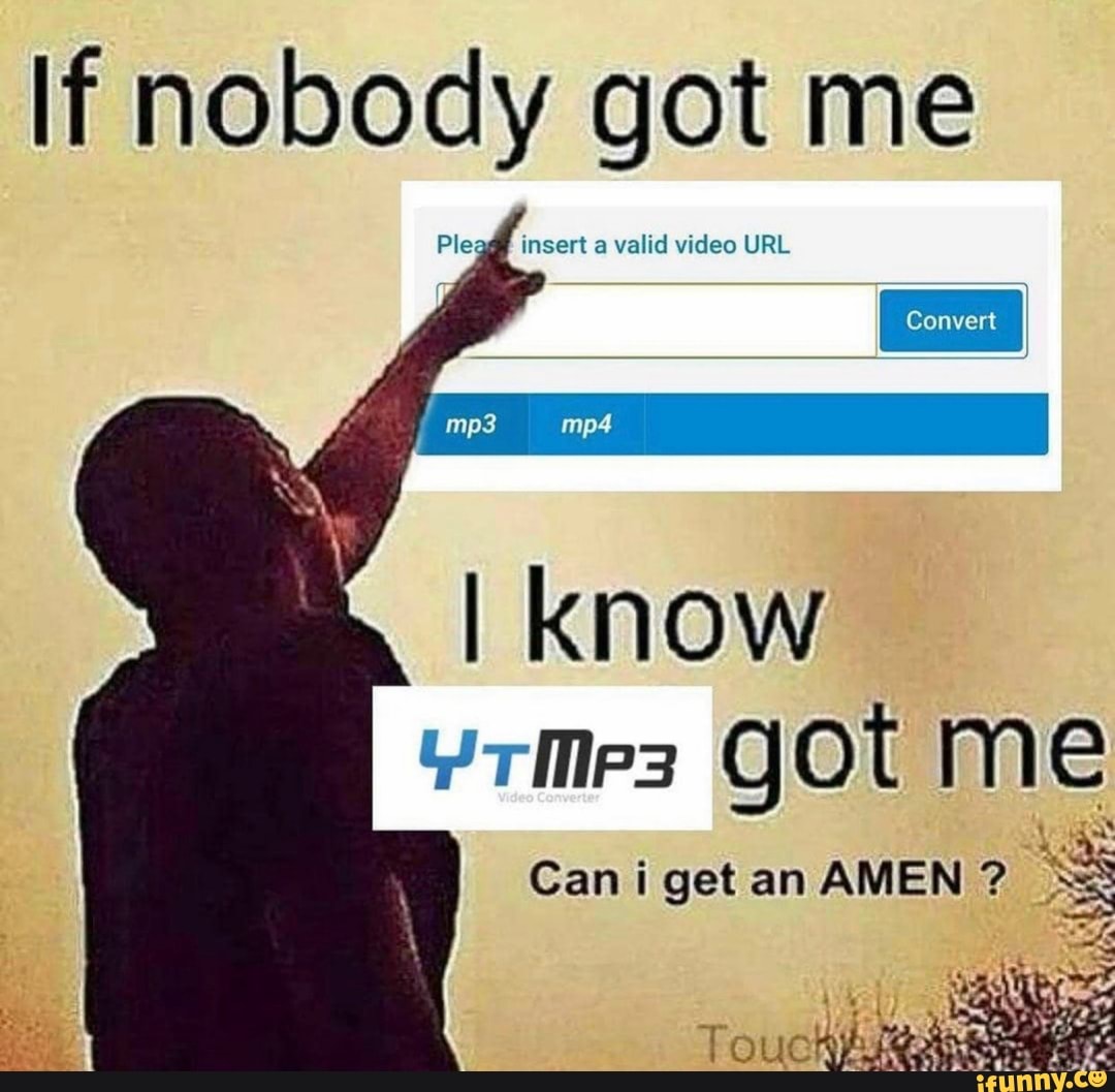 Ytmp3 memes. Best Collection of funny Ytmp3 pictures on iFunny