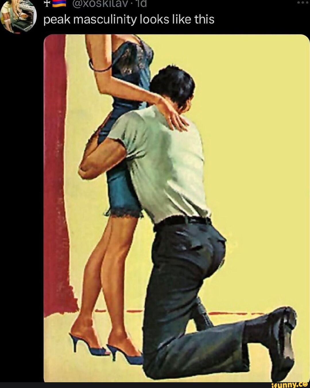 Ike this li XO peak masculinity looks - iFunny