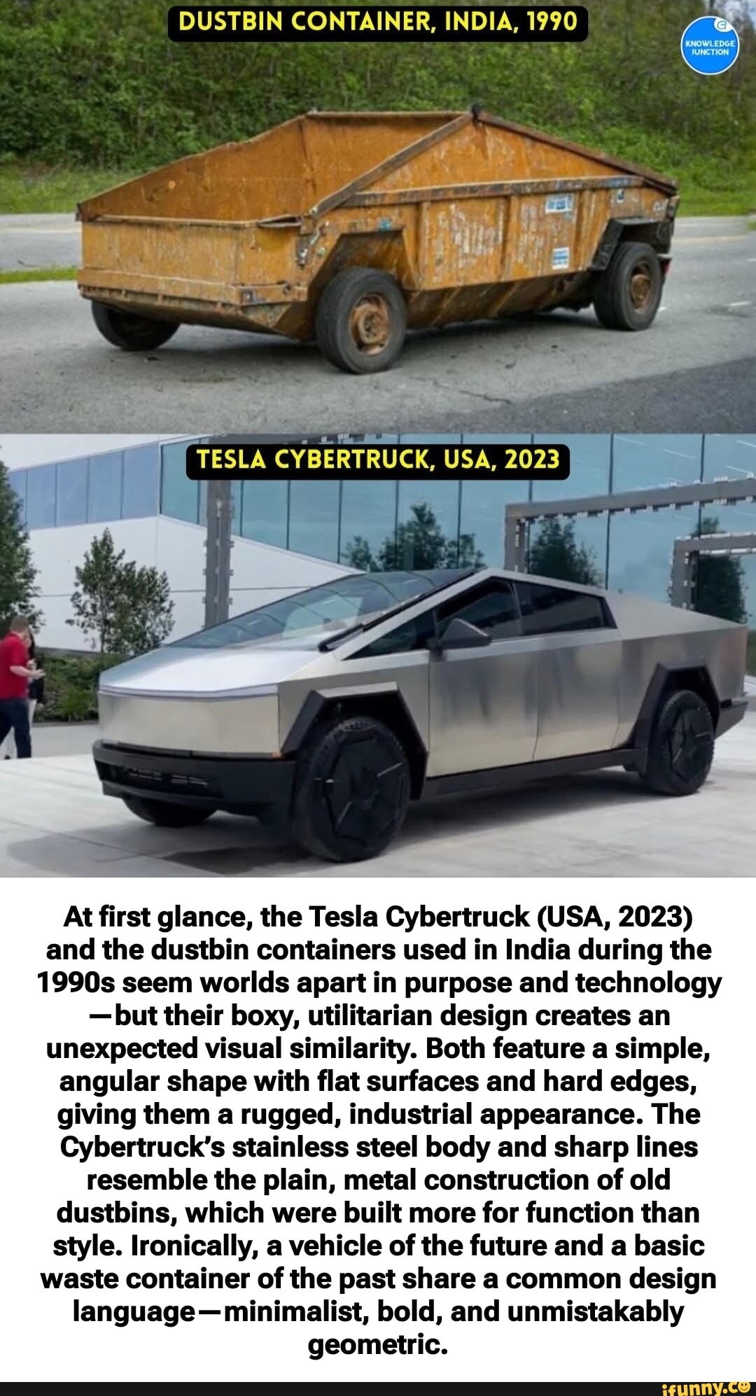 DUSTBIN CONTAINER, INDIA, 1990 I CYBERTRUCK, USA, 2023 _ At first ...