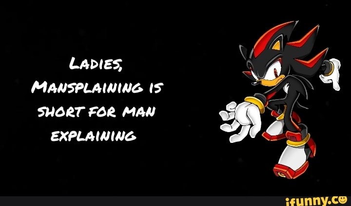 Mansplaining memes. Best Collection of funny Mansplaining pictures on ...