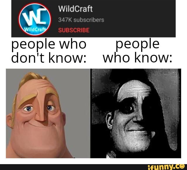 Wildcraft memes. Best Collection of funny Wildcraft pictures on iFunny