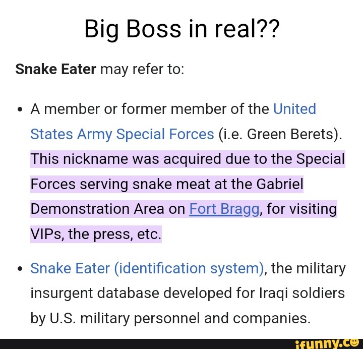 Big Boss in real?? Snake Eater may refer to: A member or former member ...