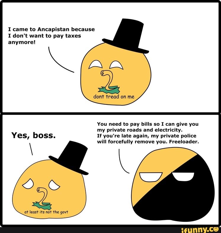 Ancapistan memes. Best Collection of funny Ancapistan pictures on iFunny