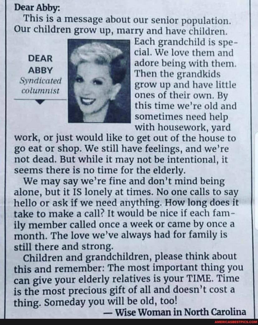 Dear Abby: This is a message about our senior population. Our children ...