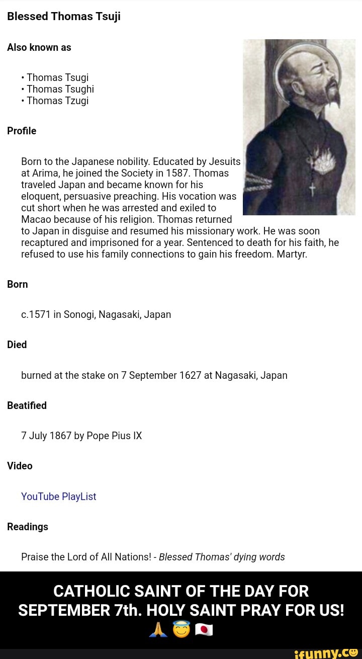 Blessed Thomas Tsuji Also known as + Thomas Tsugi Thomas Tsughi ...