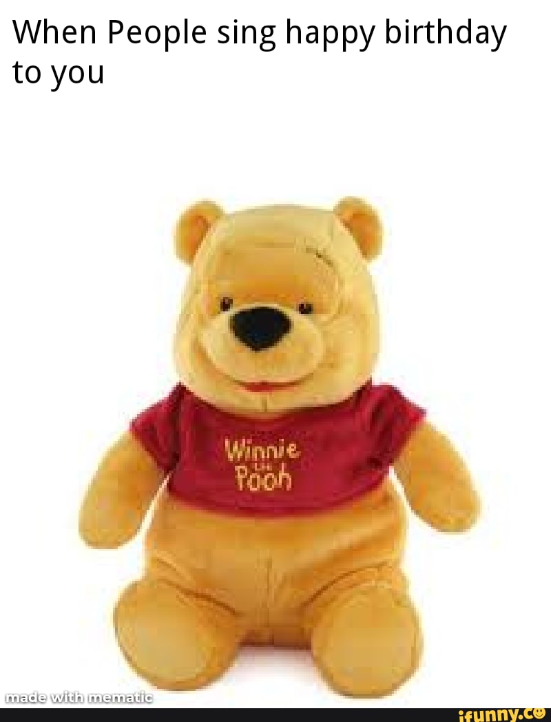 When People sing happy birthday to you - iFunny