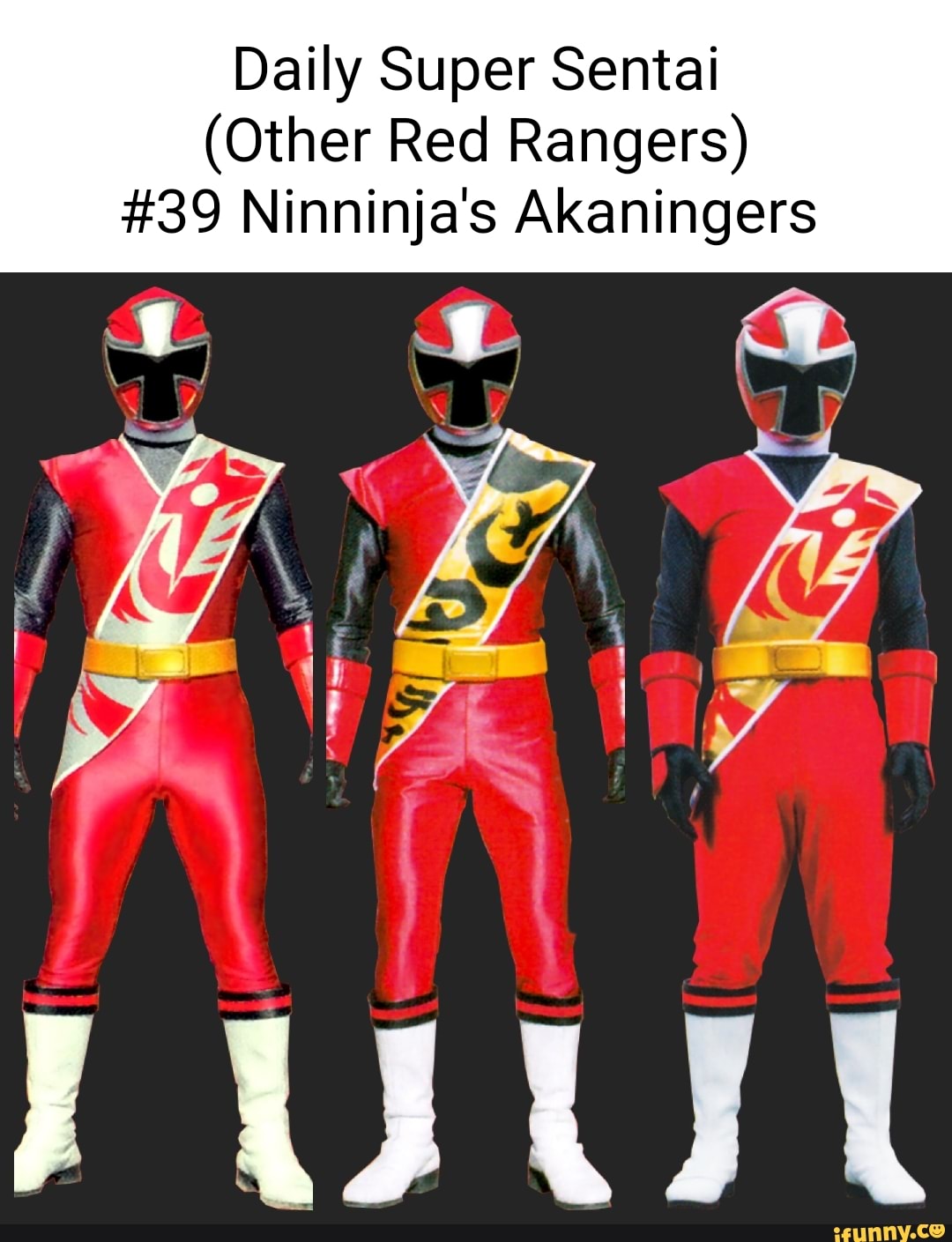Daily Super Sentai (Other Red Rangers) #39 Ninninja's Akaningers - iFunny