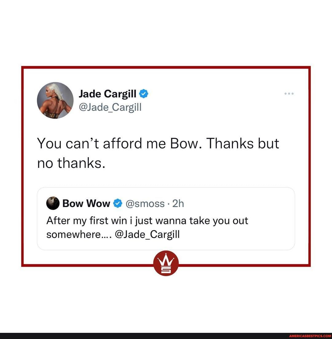 #BowWow exchanging words with wrestler #JadeCargill! 👀 @shadmoss @jadecargill - Jade Cargill ...