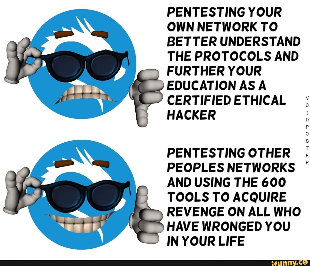 Pentesting memes. Best Collection of funny Pentesting pictures on iFunny
