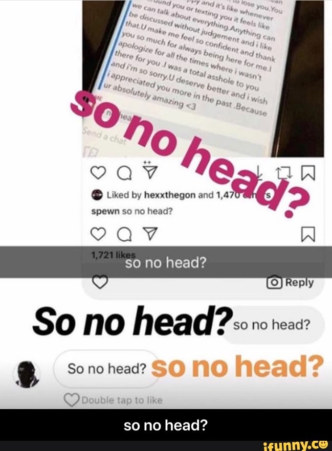 So no head? - iFunny