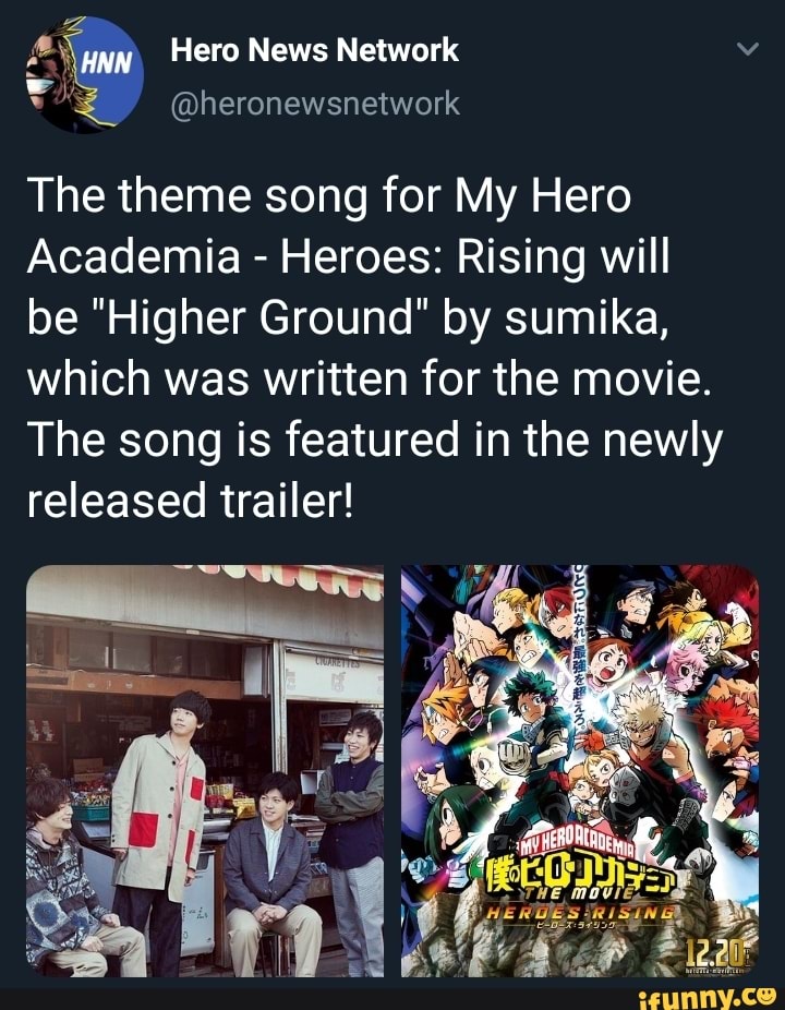 The theme song for My Hero Academia - Heroes: Rising will be "Higher ...