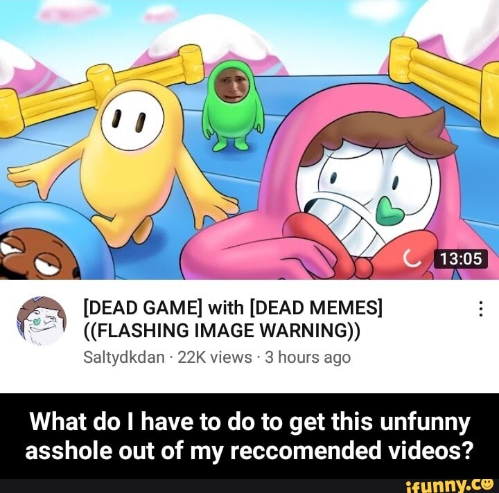 [DEAD GAME] with [DEAD MEMES] ((FLASHING IMAGE WARNING)) Saltydkdan ...