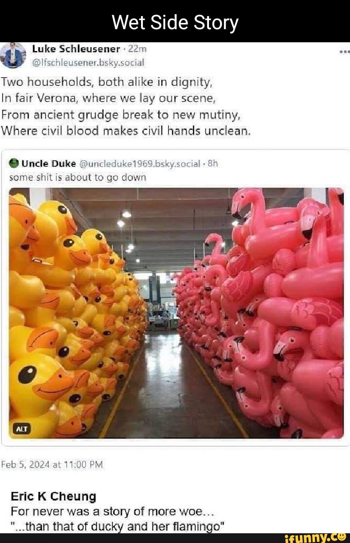 Wet Side Story Luke Schleusener chleusener Two households, both alike ...