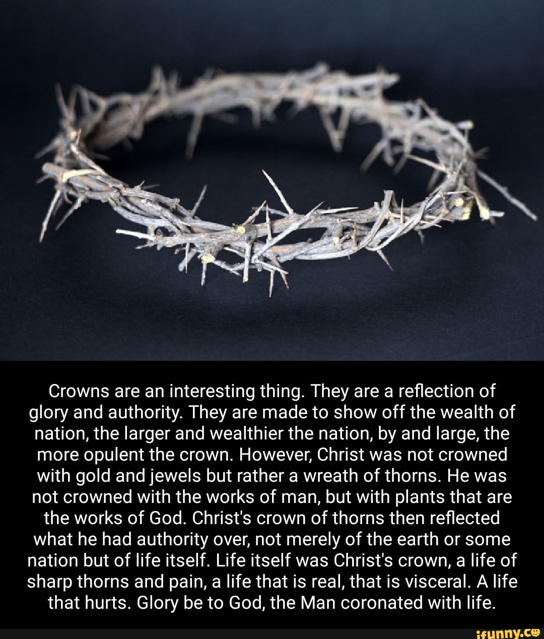 Crowns are an interesting thing. They are a reflection of glory and ...