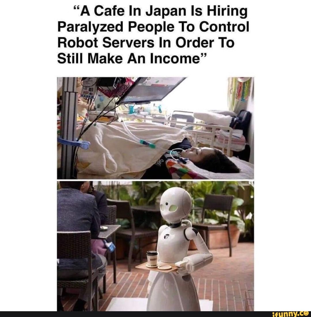 "A Cafe In Japan Is Hiring Paralyzed People To Control Robot Servers In ...