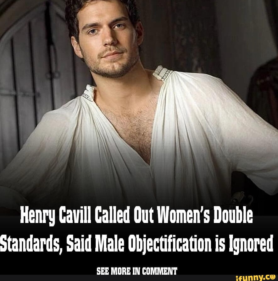 Henry Cavill Called Out Women's Double Standards, Said Male ...