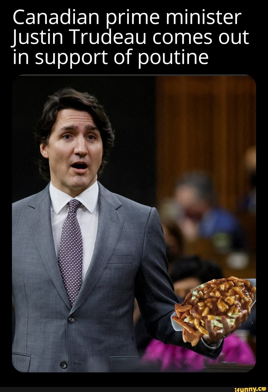 Canadian prime minister Justin Trudeau comes out in Support of poutine ...