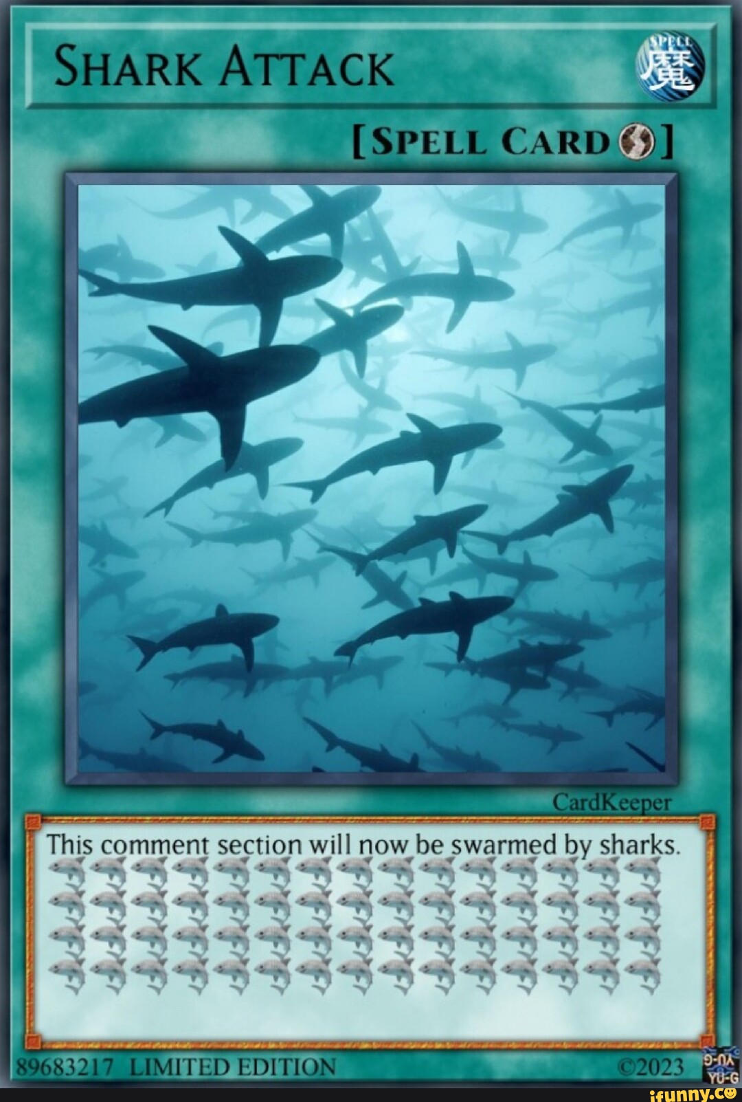 SHARK ATTACK [SPELL CARD pe his comment section will now be swarmed by ...