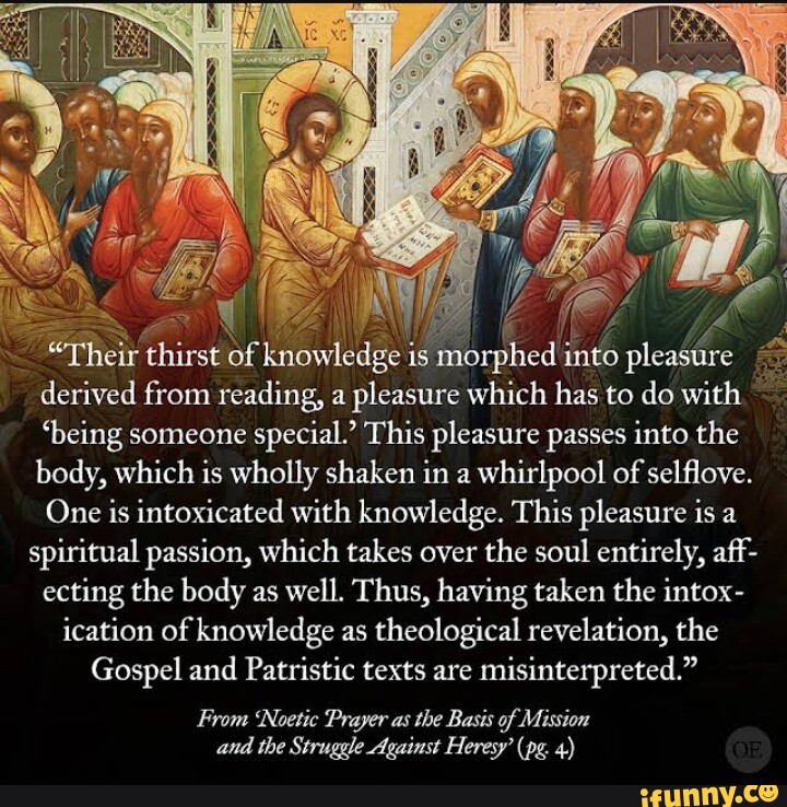 "Their thirst of knowledge is morphed into pleasure derived from ...