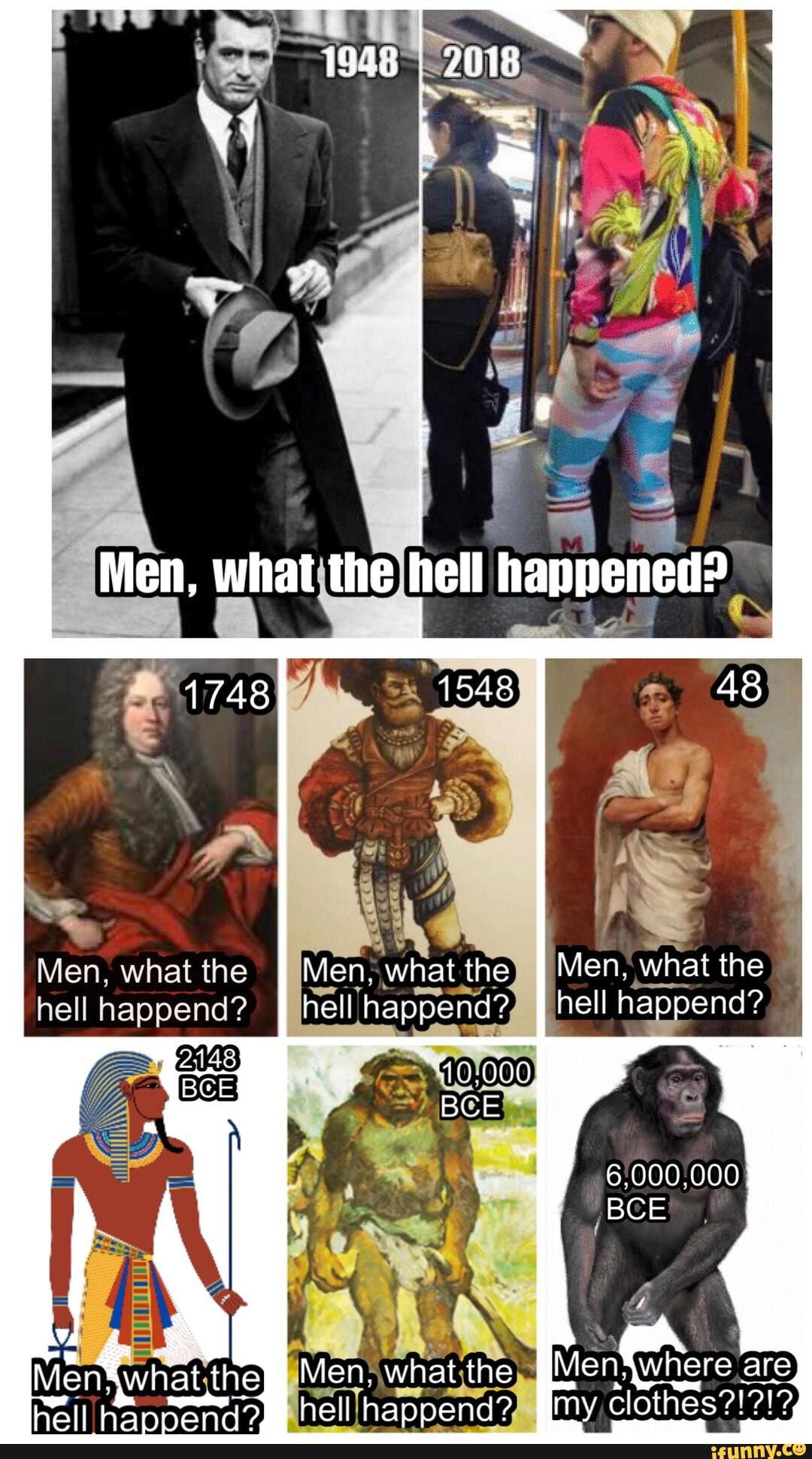 Men, what the hell happened? 548 BA Men, what the hell happend? Men ...