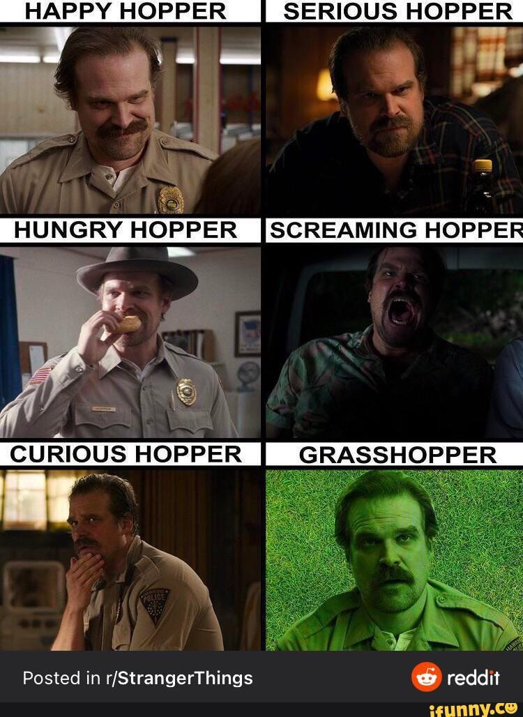 HAPPY HOPPER I SERIOUS HOPPER - - HUNGRY HOPPER _[SCREAMING HOPPER ...