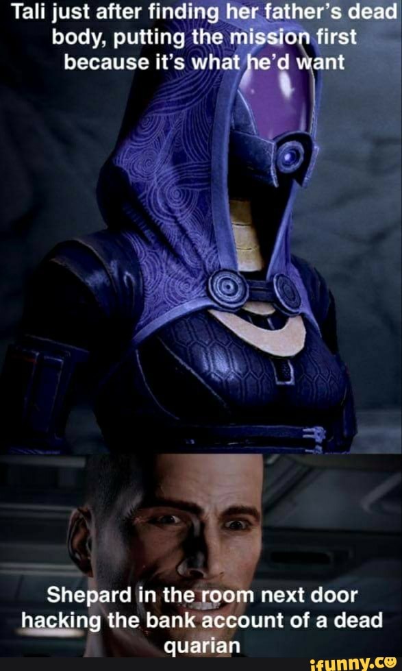 Tali just after finding her father's dead body, putting the missi first ...