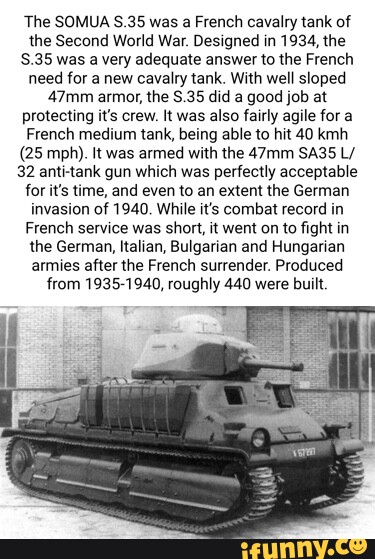The SOMUA S.35 was a French cavalry tank of the Second World War ...