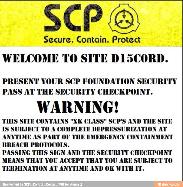 Secure. Contain. Protect WELCOME TO SITE DI5CORD. PRESENT YOUR SCP ...