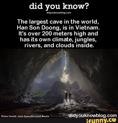 Did you know? 'didyouknowblog.com The largest cave in the world, Han ...