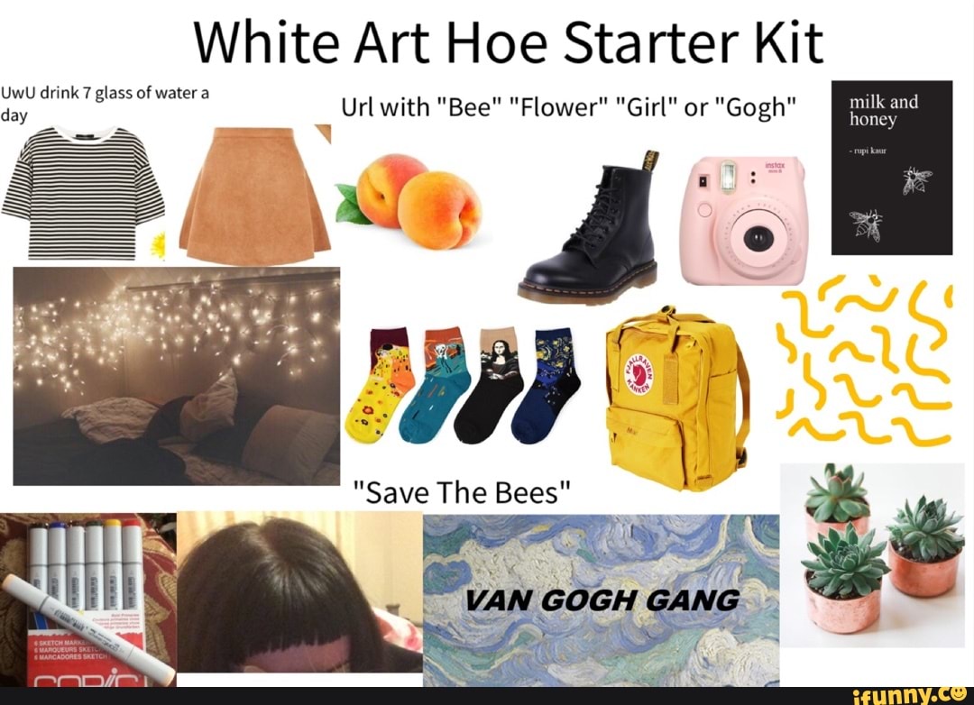White Art Hoe Starter Kit oney UwU drink 7 glass of water a day Url ...