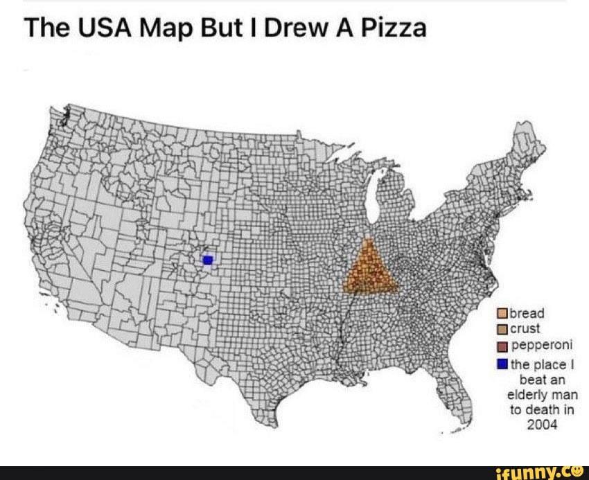 The USA Map But Drew A Pizza bread Gicrust Pepperoni ithe place! beat ...