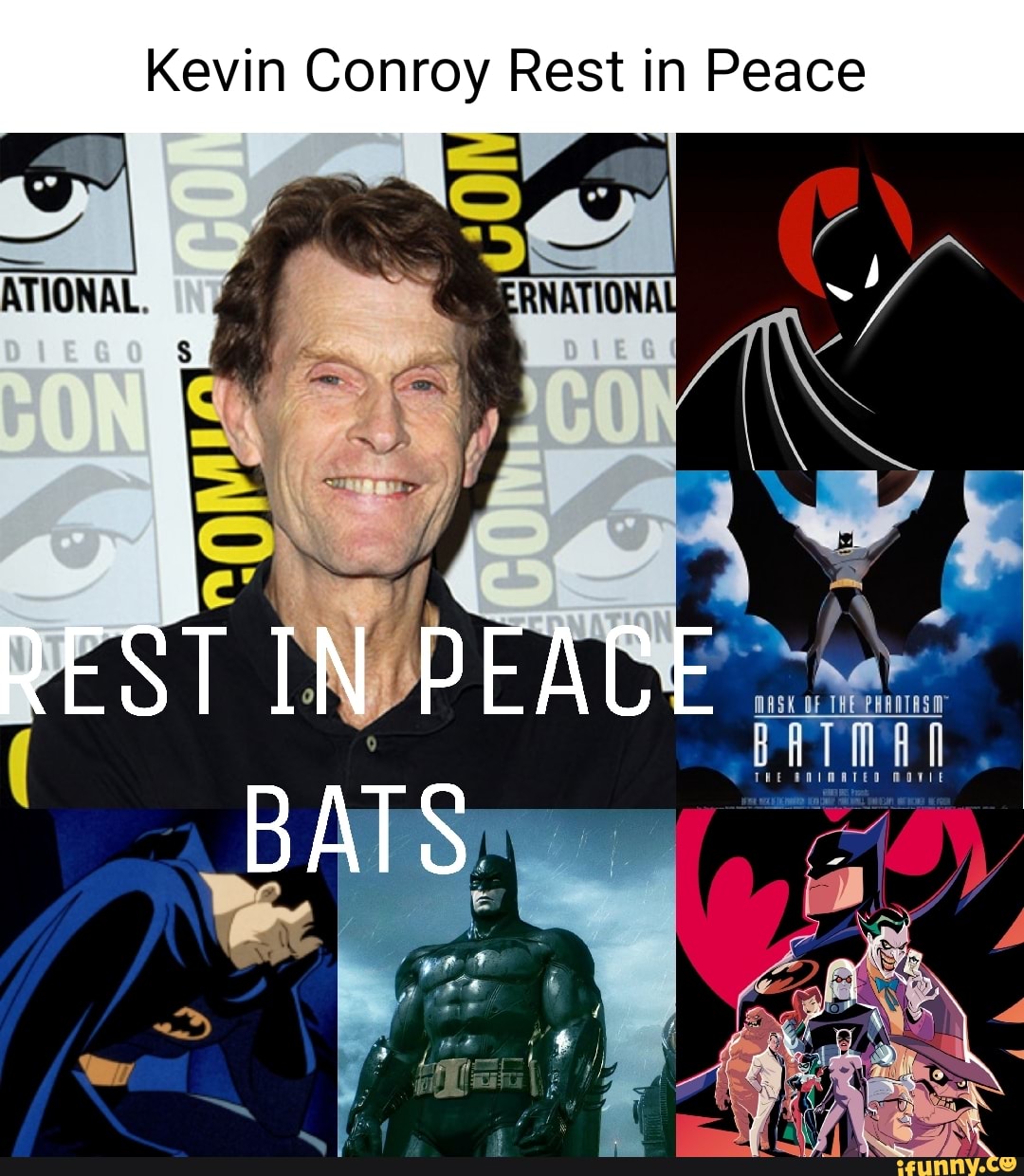 Kevin Conroy Rest in Peace il REST IN PEACE BATS - iFunny
