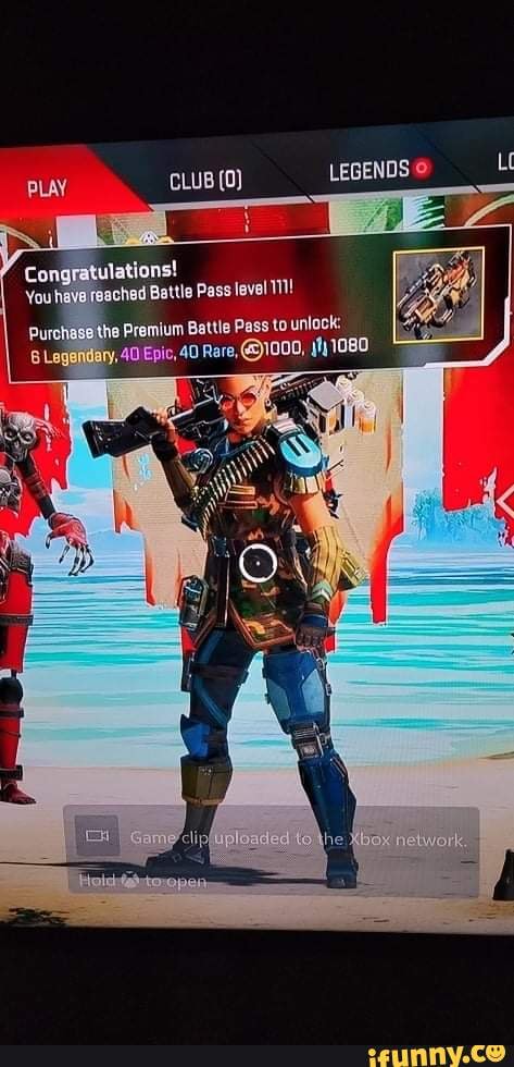LEGENDS Congratulations! chad Battle Pass level 111! the Premium Battle ...