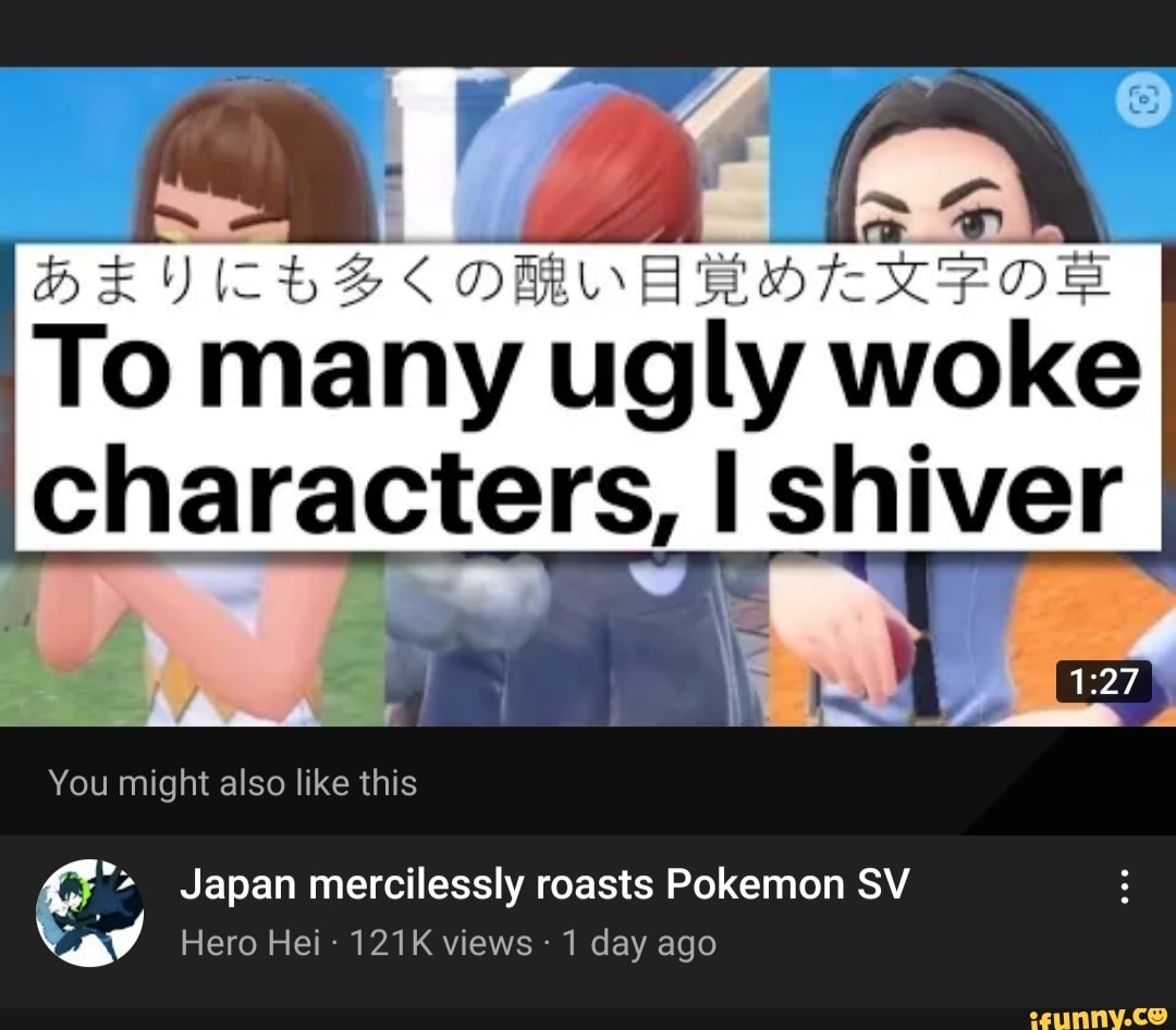 CDS Vides To many ugly woke characters, shiver You might also like this ...