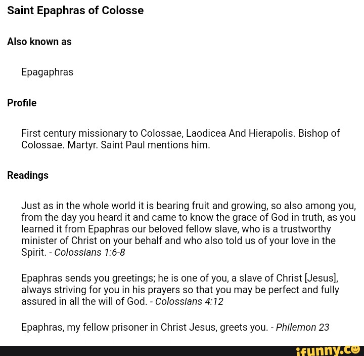 Saint Epaphras of Colosse Also known as Epagaphras Profile First ...
