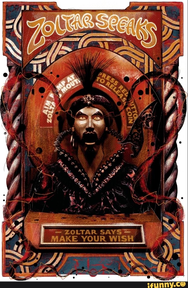 Zoltar memes. Best Collection of funny Zoltar pictures on iFunny