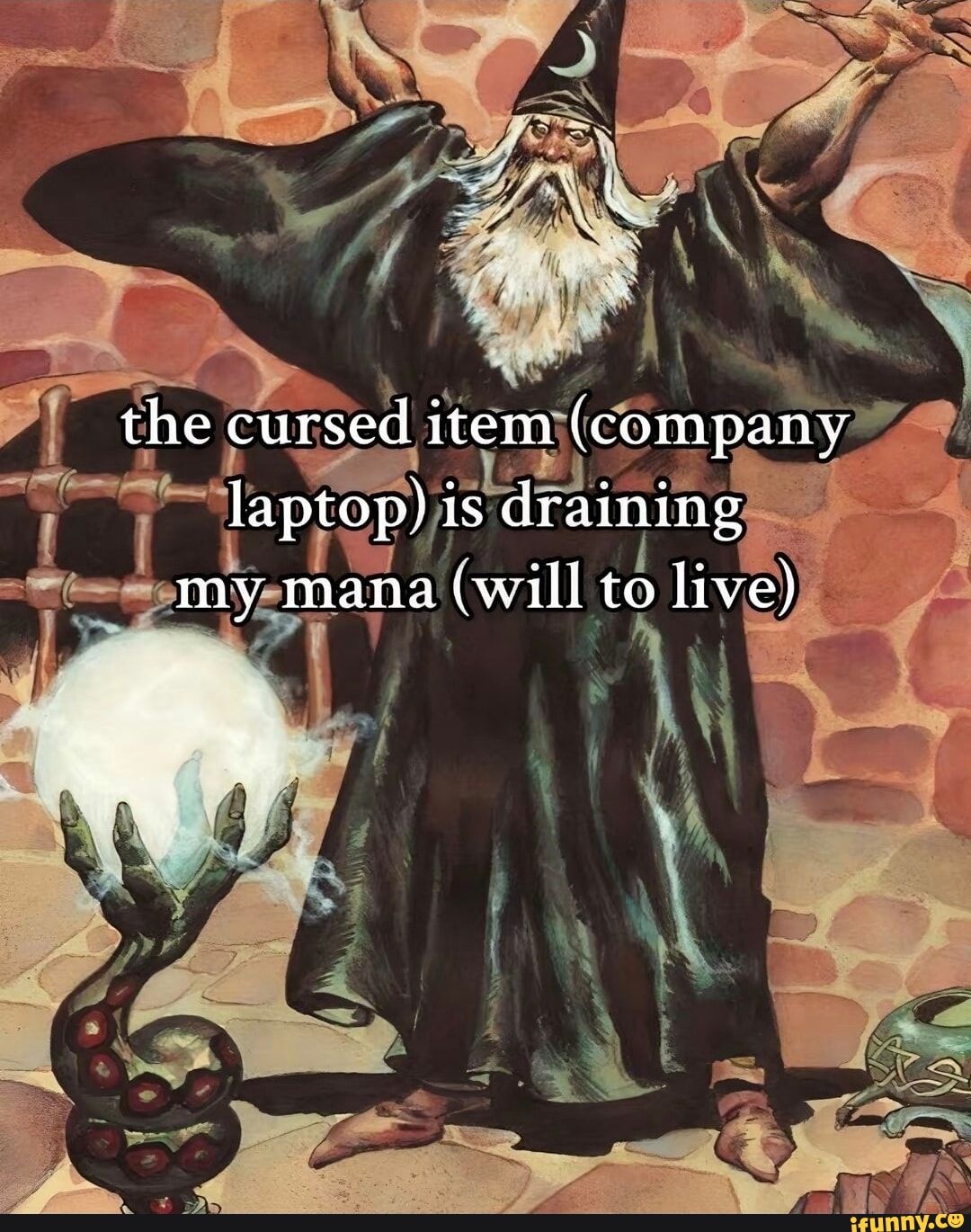 The cursed item (company laptop) is draining my mana (will to live ...