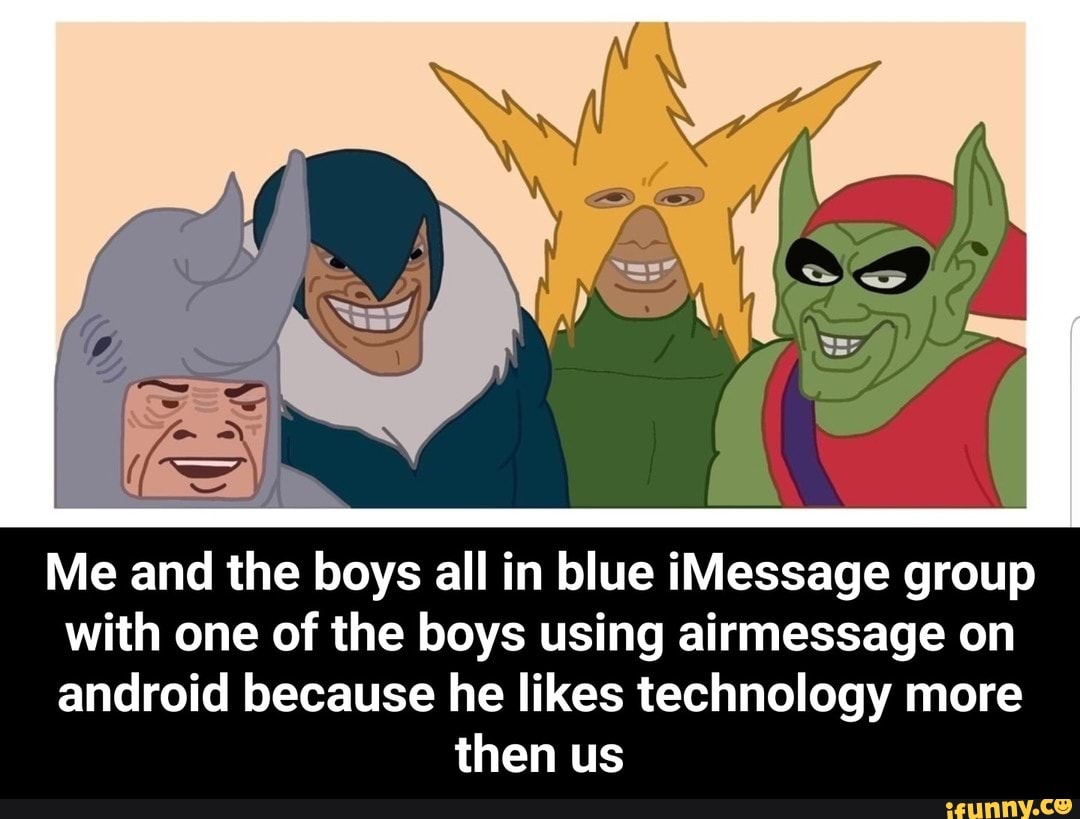 Airmessage memes. Best Collection of funny Airmessage pictures on iFunny