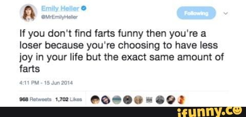 Farts = Joy - eS - If you don't find farts funny then you're a loser ...